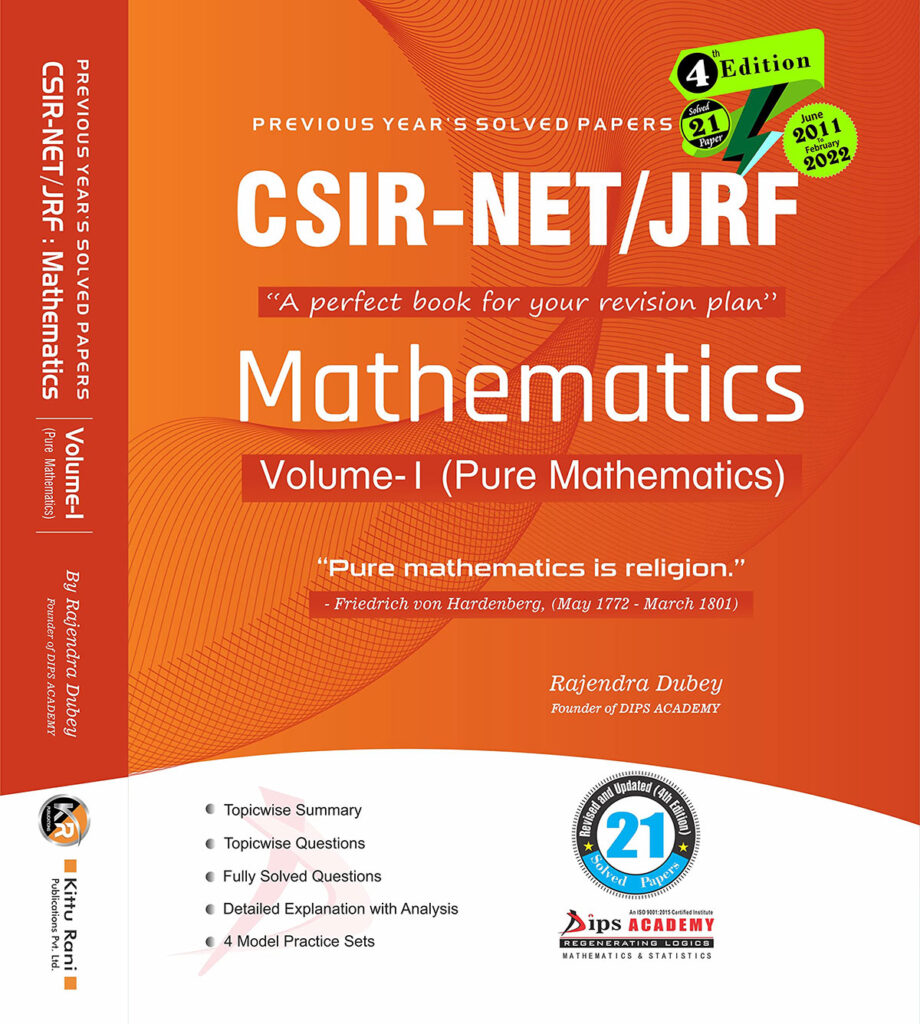 CSIR-NET/JRF Mathematics Previous Years Solved Papers Volume -1