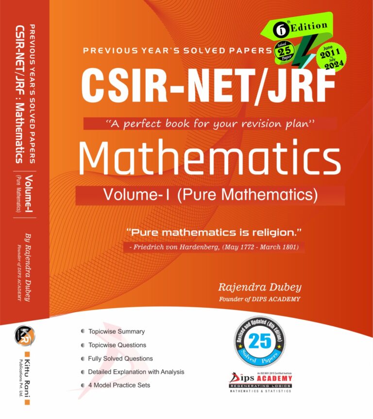 CSIR-NET/JRF Mathematics Previous Years Solved Papers Volume -1